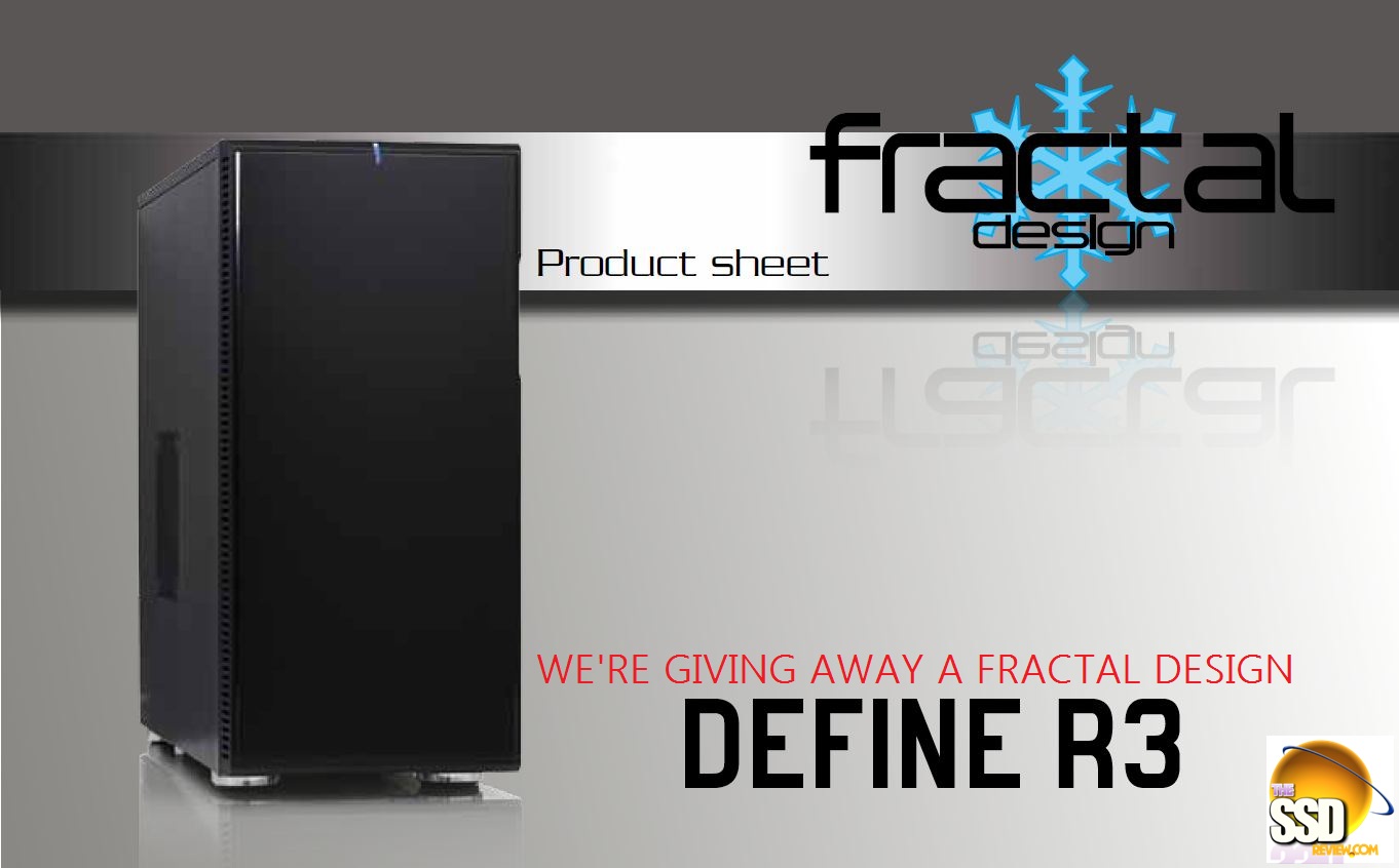 Fractal Design Define R3 GIVEAWAY!! | The SSD Review